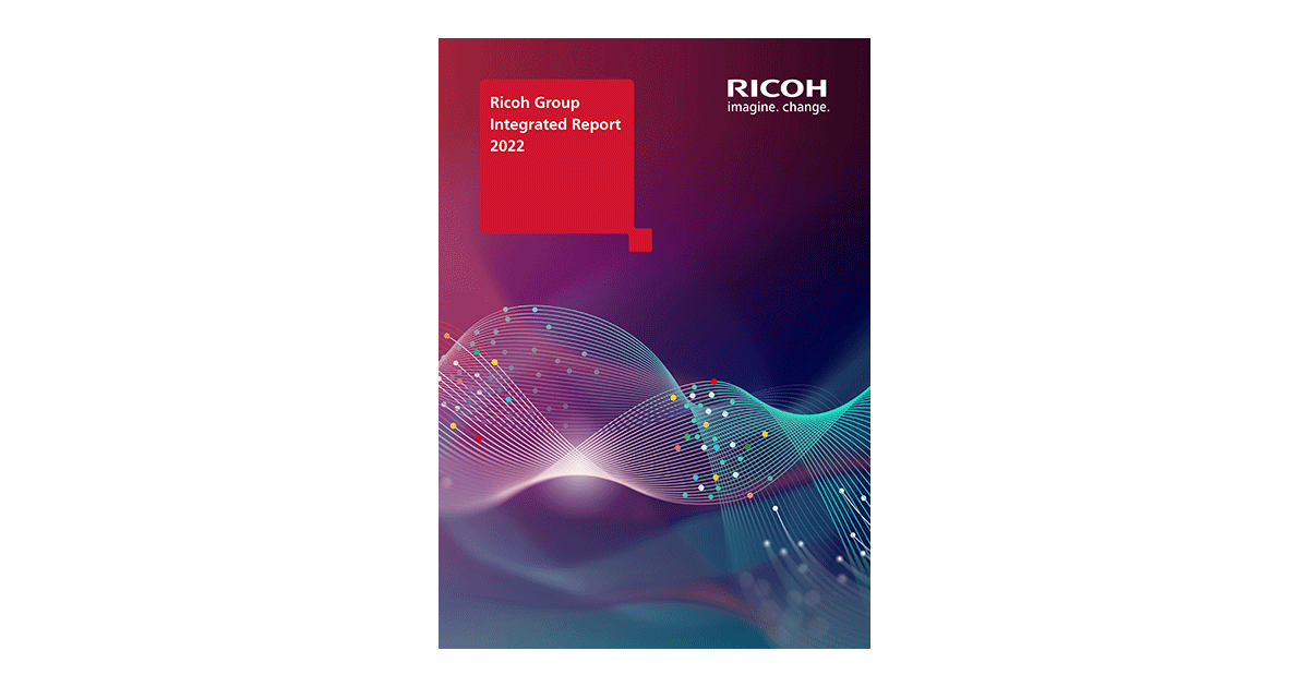Ricoh issues Ricoh Group Integrated Report 2022, Ricoh Group TCFD ...